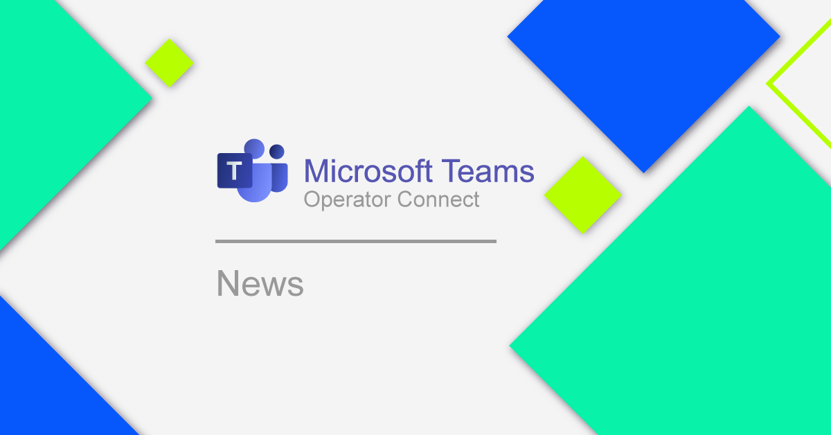 Fournisseur désigné pour Operator Connect for Microsoft Teams - CallTower