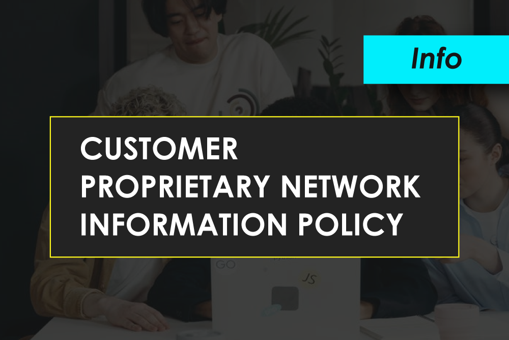 Customer Proprietary Network Information Policy - CallTower