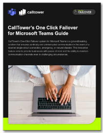 Guía de One Click Failover para Microsoft Teams - CallTower