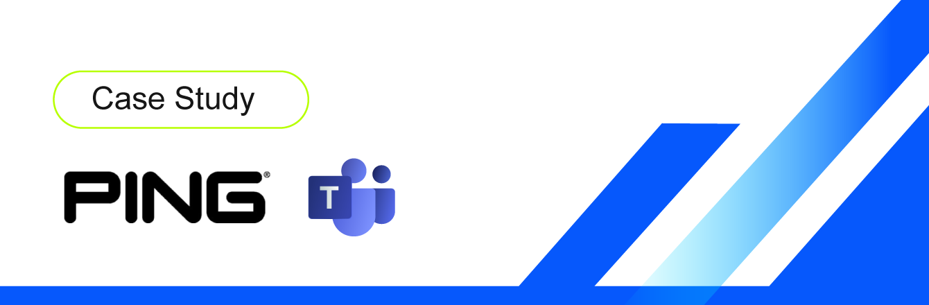 Empowering PING Golf with Microsoft Teams UCaaS and CCaaS Solutions