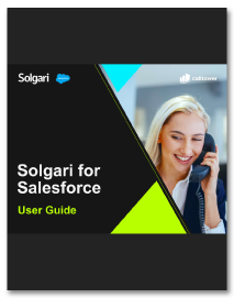 Solgari for Salesforce User Guide - CallTower
