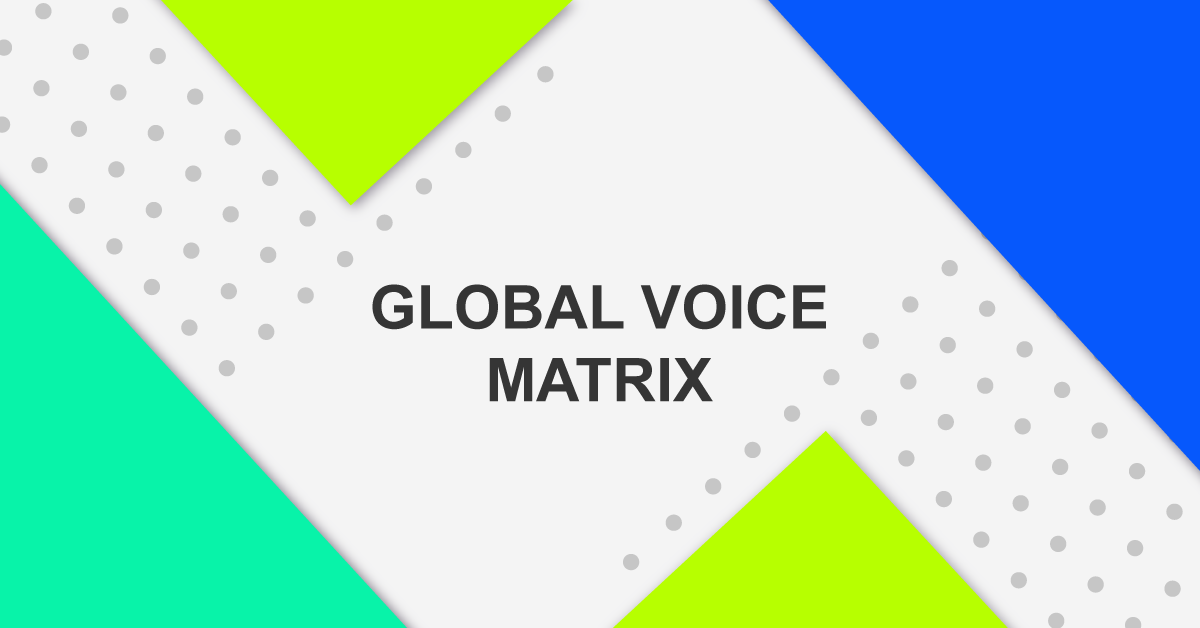 Global Voice Matrix